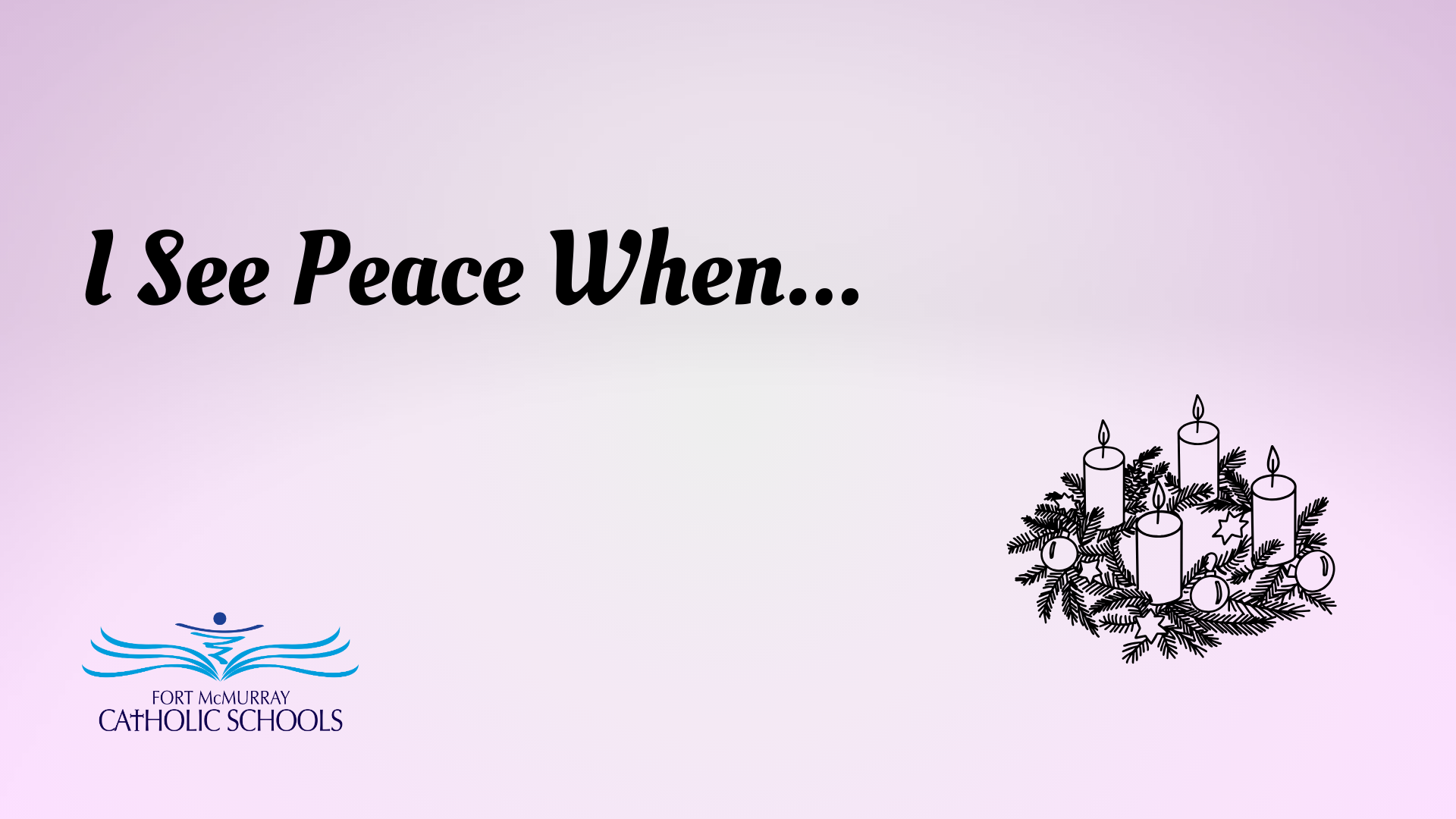 Advent Messages of Peace - Holy Trinity Catholic High School